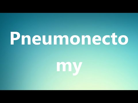 Pneumonectomy - Medical Meaning and Pronunciation