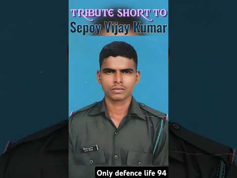 Tribute Short to Indian Army Sepoy Vijay Kumar 💐🇮🇳| 9th Balidan Diwas 17-March-2025 | #shorts