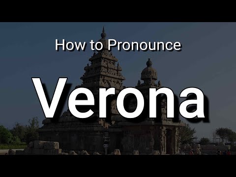 Verona - Pronunciation and Meaning
