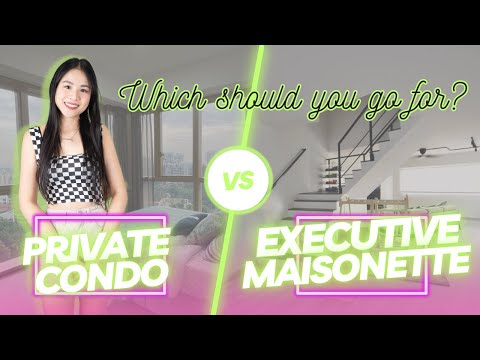 Should I buy a condo or a HDB Executive Maisonette?