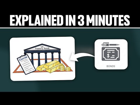 Treasury Bonds Explained in 3 Minutes 2025!