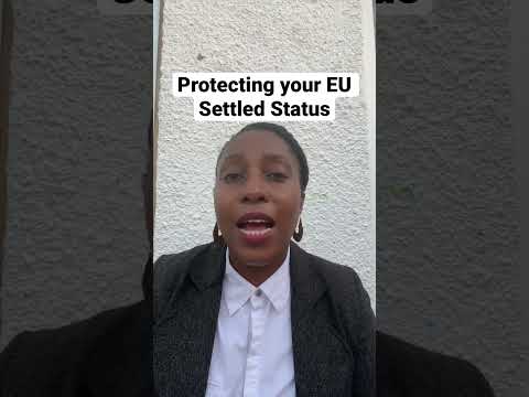 What not to do to protect your EU Settled Status #eusettlementscheme #ukimmigration