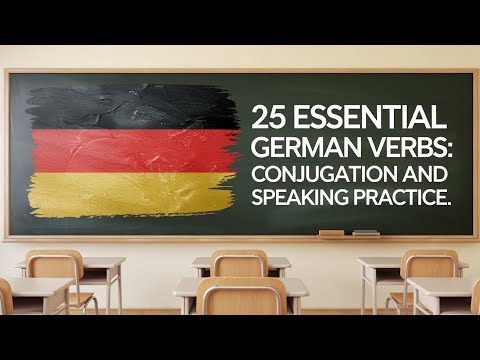 25 essential German regular verbs | conjugation and Speaking practice | Learn German | Easy German
