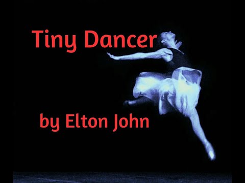Tiny Dancer by Elton John with lyrics STORY VID