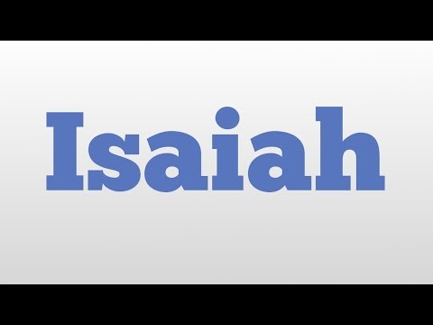 Isaiah meaning and pronunciation