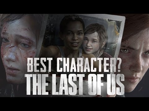 Was Ellie the BEST Character In The Last of Us | The Last Of Us Explained