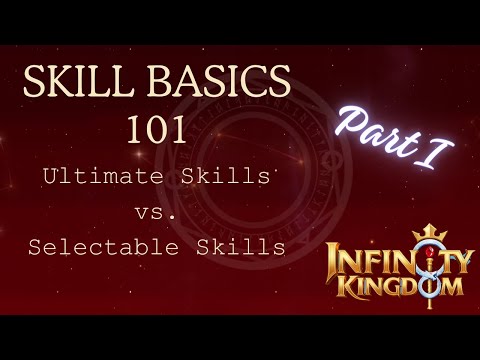 Skill Basics 101 - Ultimate Skills vs. Selectable Skills