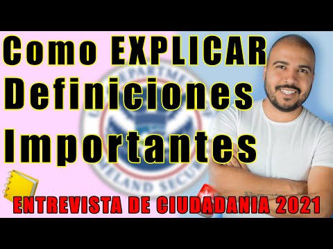 Definiciones importantes para tu entrevista de ciudadanía americana 2021 🚨 COMO EXPLICARLAS 🚨🇺🇸🇺🇸