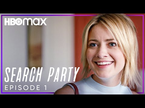 Search Party | Full Episode (Season 1 Episode 1) | HBO Max
