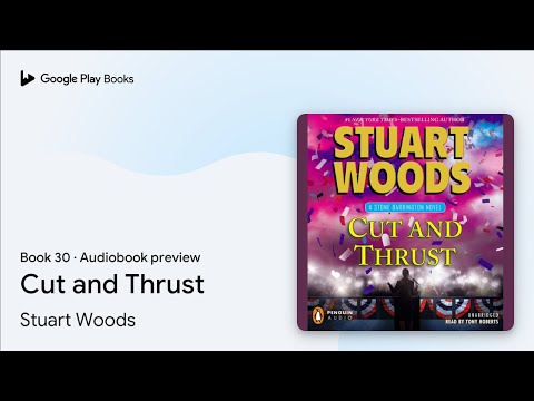 Cut and Thrust Book 30 by Stuart Woods · Audiobook preview