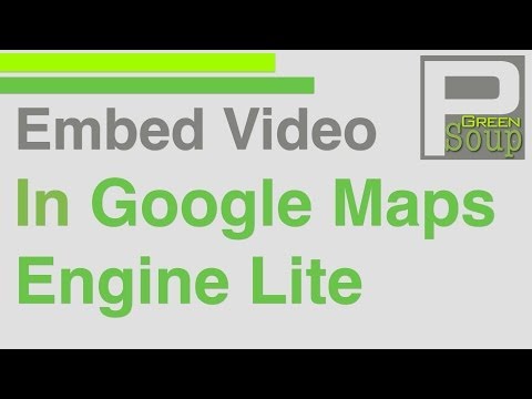 Embed Video in Google Maps Engine Lite