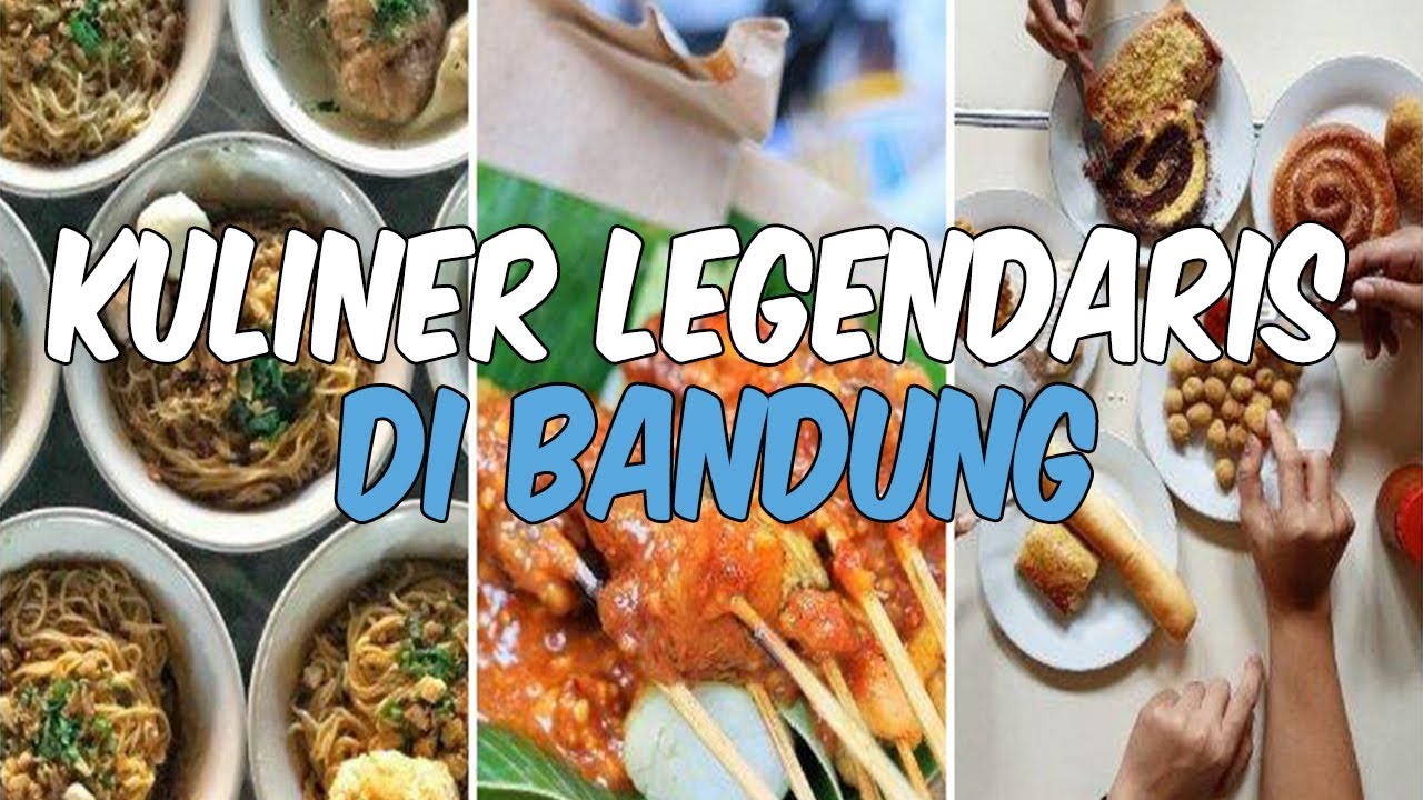 Rekomendasi 7 Kuliner Legendaris Menggugah Selera di Bandung - Tribun Video