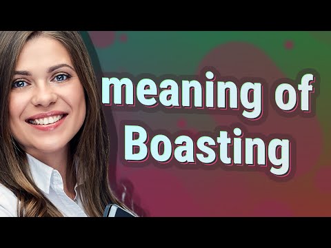 Boasting | meaning of Boasting