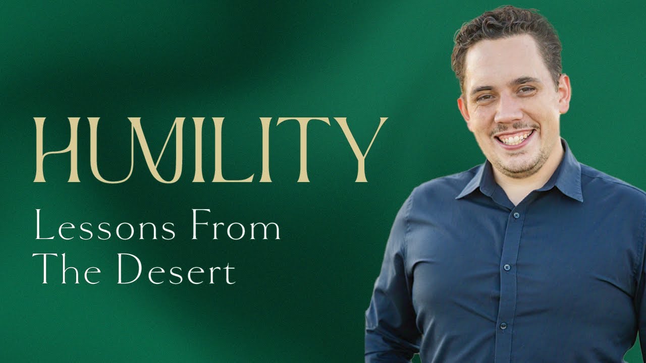 Humility: Lessons from the Desert - Together Church