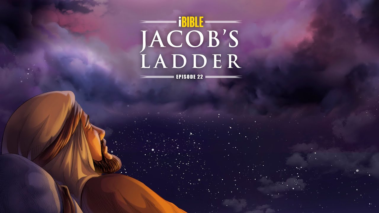 iBible | Episode 22: Jacob’s Ladder [RevelationMedia] | Pre-Release Version