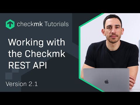 Working with the Checkmk REST API #CMKTutorial