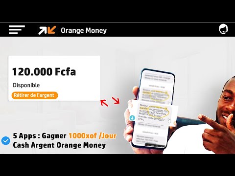 5 Applications pour Gagner 1000 Fcfa par Jour en 2024 Cash Orange Money Via Argent Mobile Money