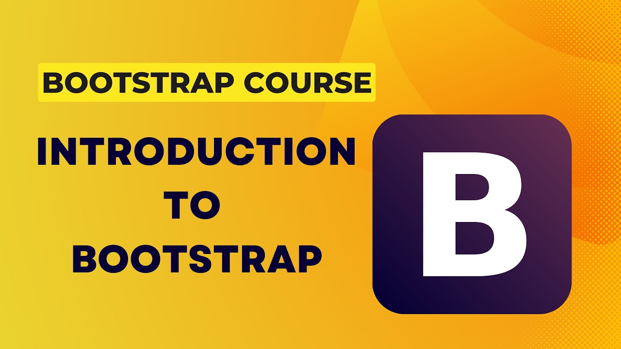 Introduction to Bootstrap - 01 | Bootstrap Tutorial