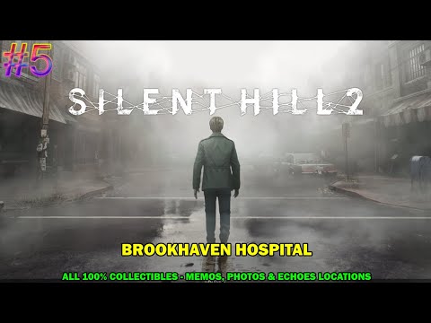 Silent hill 2 remake walkthrough #5 - Brookhaven hospital - All 100% missable collectibles