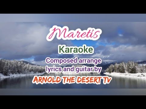 Maretis - (Karaoke songs with lyrics - original KEY)