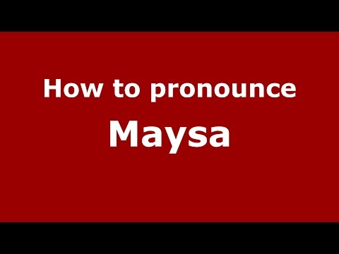 How to pronounce Maysa (Brazilian Portuguese/Brazil) - PronounceNames.com
