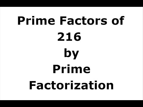 How to Find prime factors of 216 by Prime Factorization / Prime Factors of 216 / 216 Factors