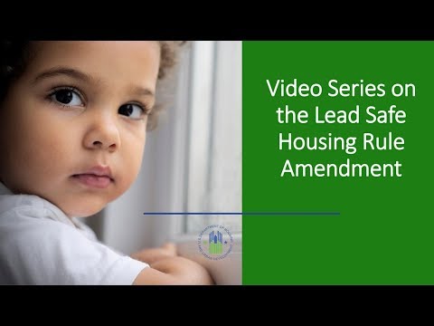 Video Series on the Amended Lead Safe Housing Rule (LSHR): Introduction (All Programs)