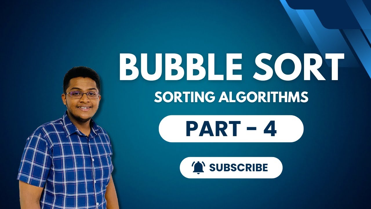Data Structures and Algorithms - BUBBLE SORT