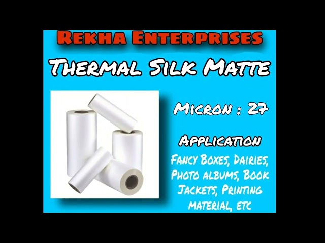 BOPP Films - Thermal Silky Matte Lamination Films Wholesale Trader from ...