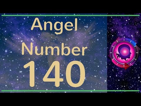 ANGEL NUMBER 140 - (Meanings & Symbolism) - ANGEL NUMBERS
