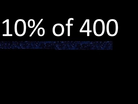 10% of 400 , percentage of a number . 10 percent of 400 . procedure
