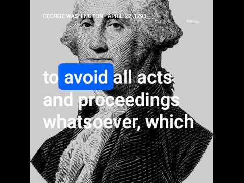 Proclamation of Neutrality - George Washington - April 22, 1793