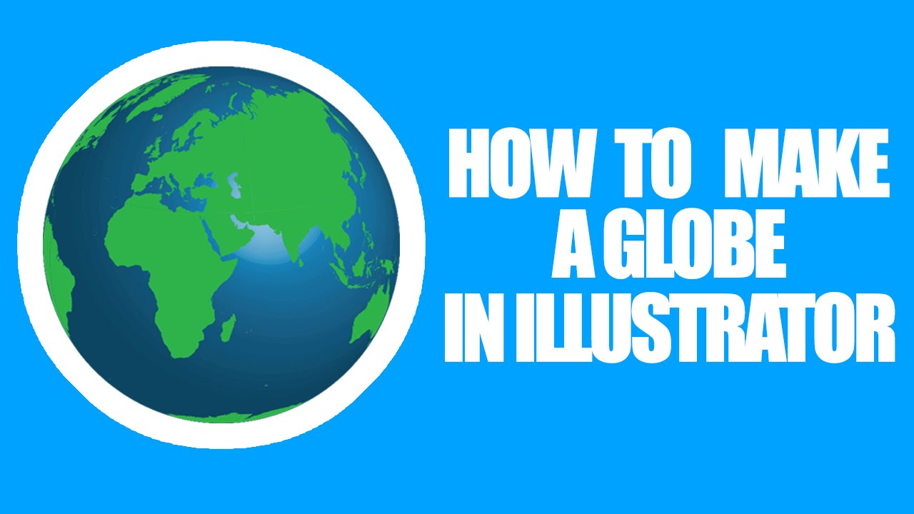 How to make 3D Globe of Earth in Adobe Illustrator