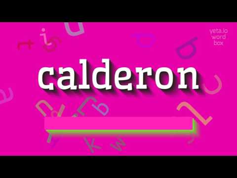 How to say "calderon"! (High Quality Voices)