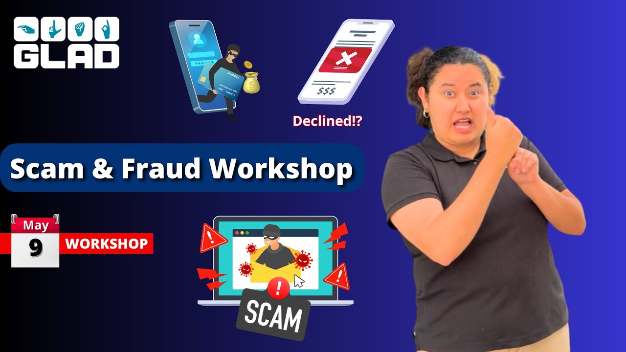 Scam & Fraud Workshop | May 9 2024