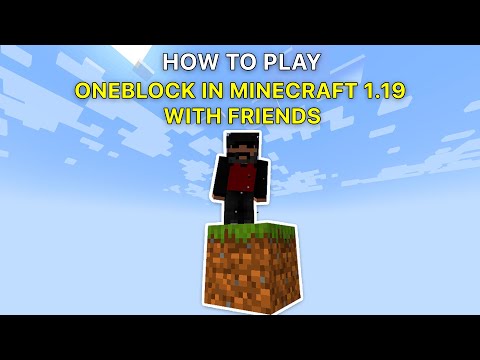 How to play Oneblock in Minecraft 1.19 with Friends