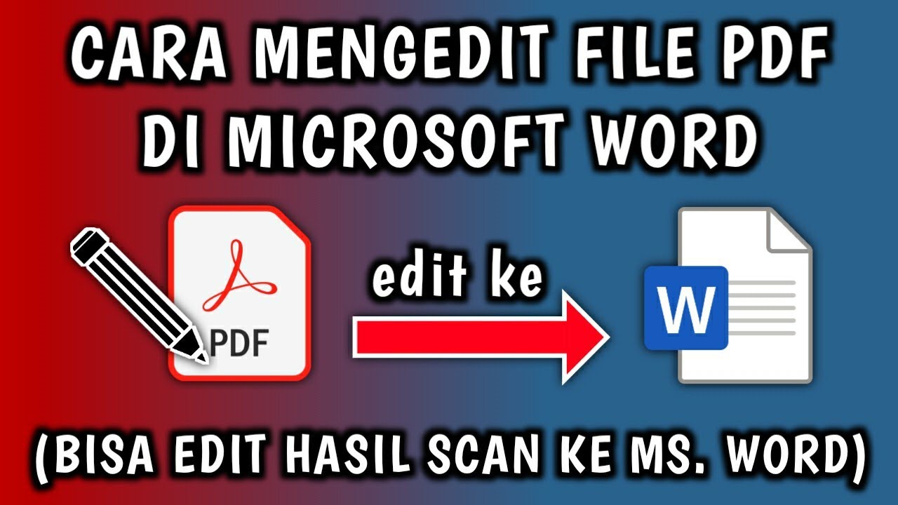 Cara Mengedit File PDF di Microsoft Word (Bisa Edit File PDF Hasil Scan Dokumen)
