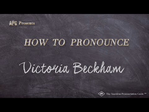 How to Pronounce Victoria Beckham (Real Life Examples!)