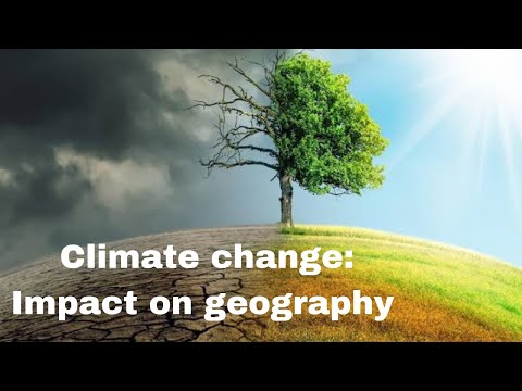 Climate change:Impact on geography | Global warming |
