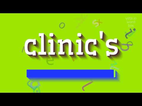 How to say "clinic's"! (High Quality Voices)
