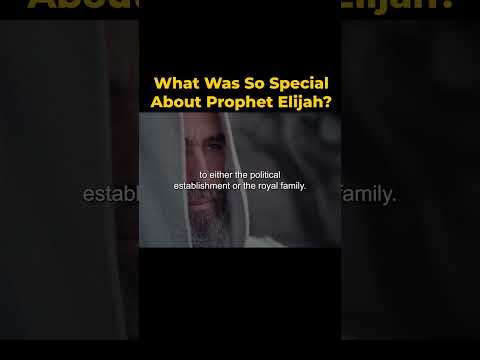 What Was So Special About Prophet Elijah?
