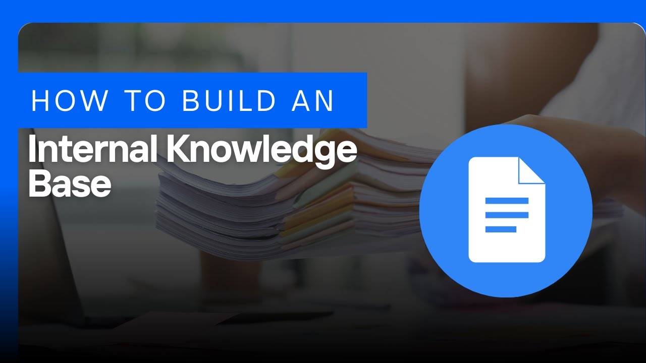 How to Build an Internal Knowledge Base
