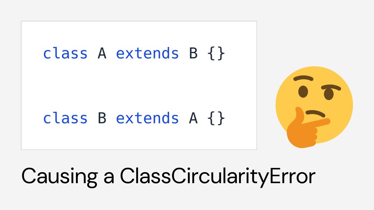 Causing a java.lang.ClassCircularityError because... why not?