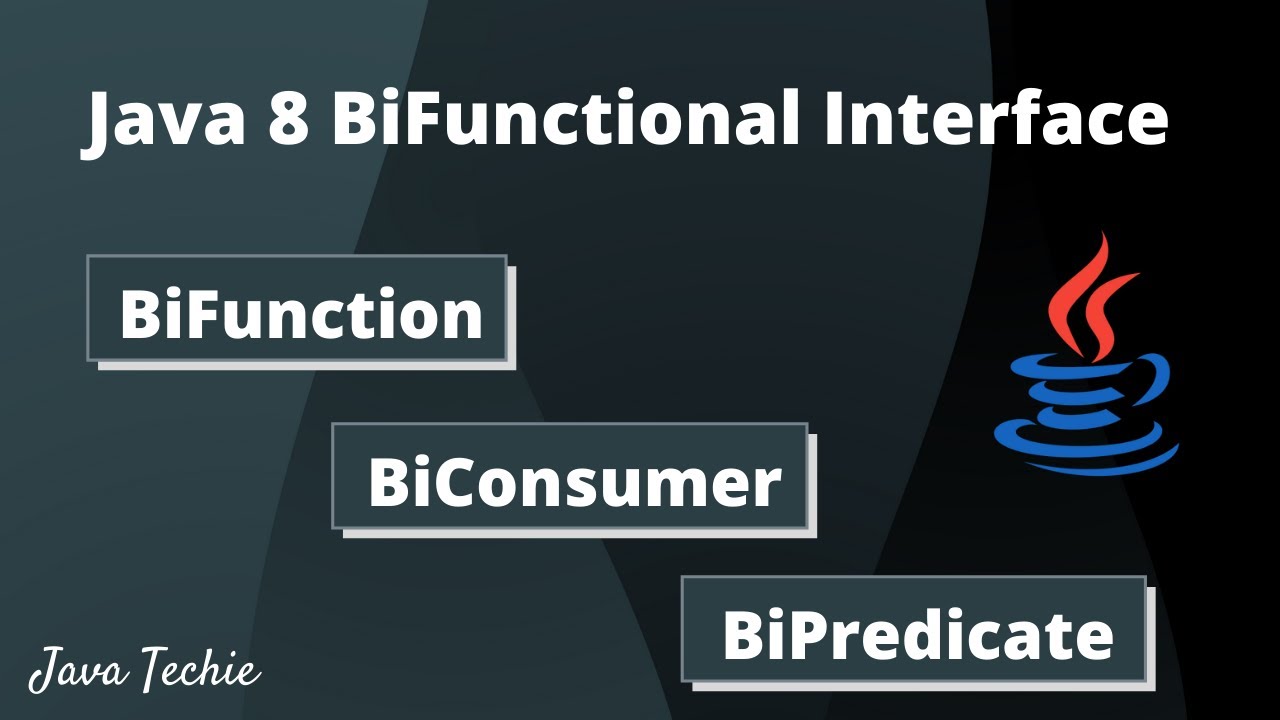 Java 8 Lambda Expression | BiFunction, BiConsumer & BiPredicate Interface with Example | JavaTechie