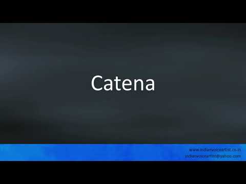 How to pronounce "Catena". (Italian)