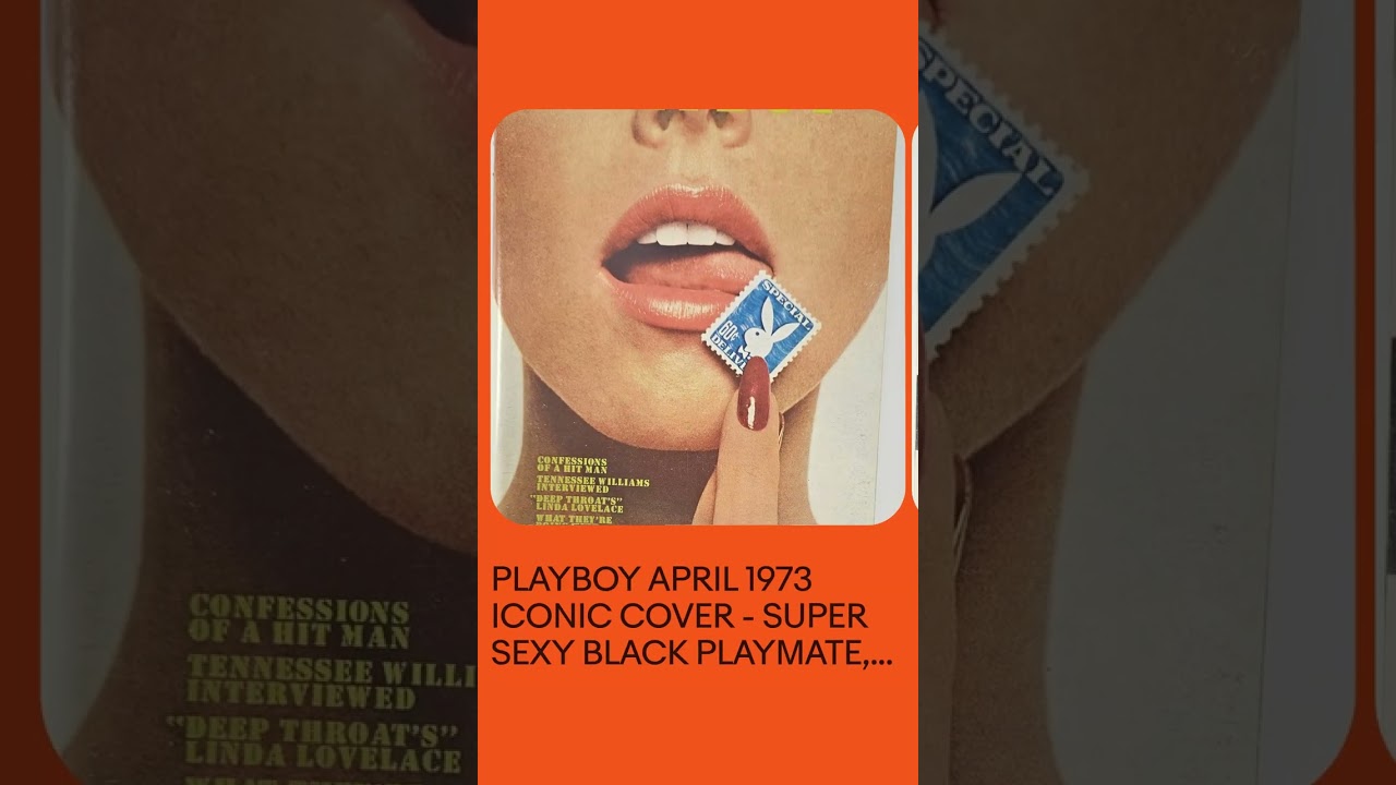 PLAYBOY APRIL 1973 ICONIC COVER - SUPER SEXY BLACK PLAYMATE, 2 page VARGAS GIRL!