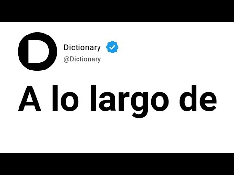 A lo largo de Meaning In English