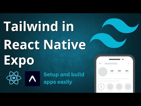 How to use tailwindcss in react native expo | React Native latest tutorial | TailwindCSS |Nativewind