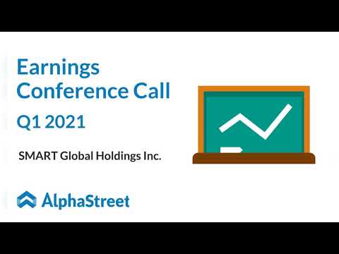 SGH Stock | SMART Global Holdings Inc Q1 2021 Earnings Call