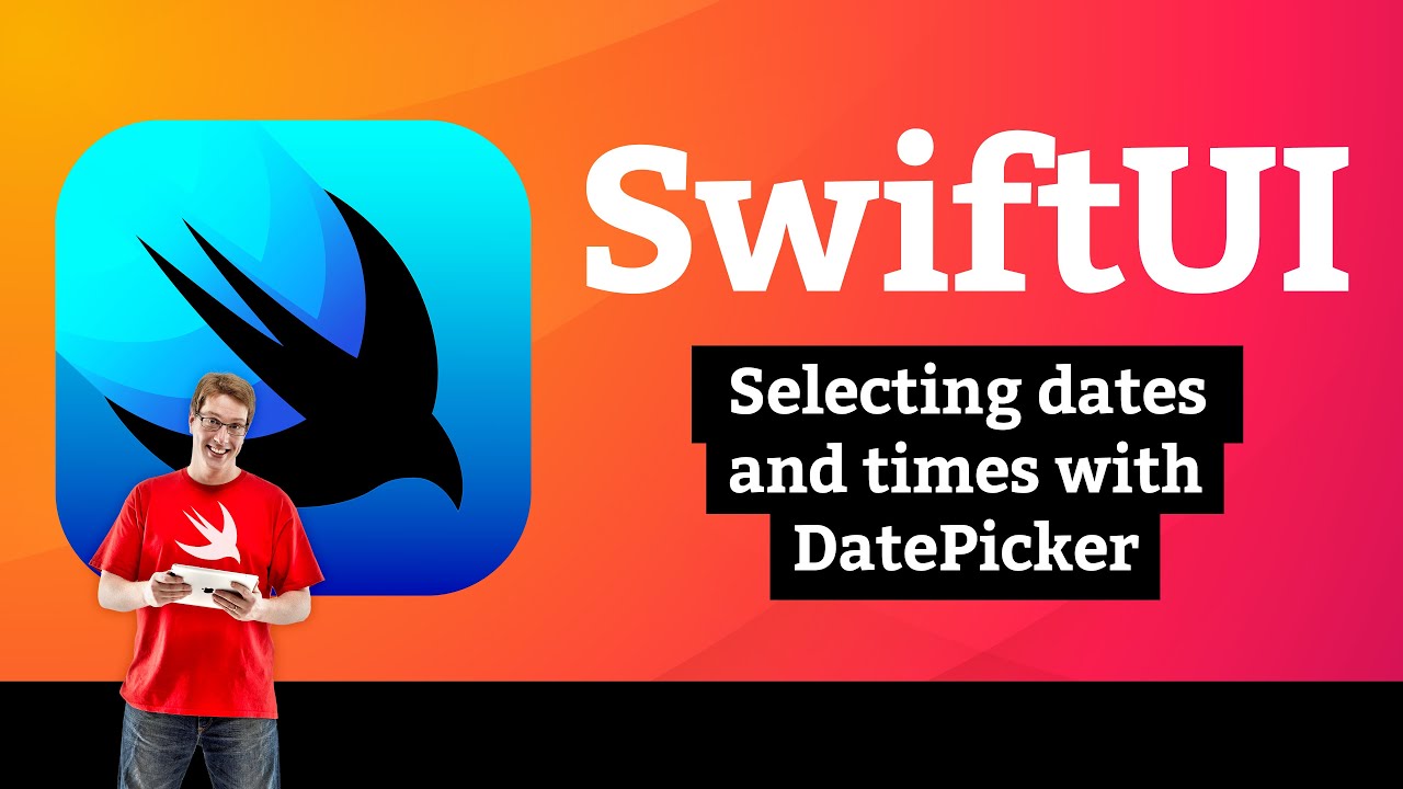Selecting dates and times with DatePicker – BetterRest SwiftUI Tutorial 2/7